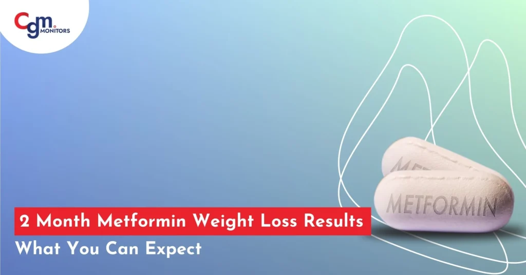 2 Month Metformin Weight Loss Results: What You Can Expect